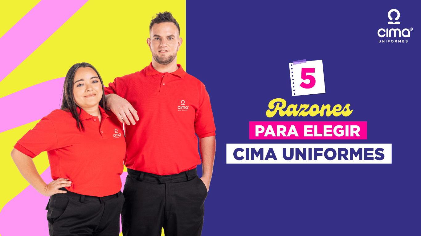 5 razones para elegir Cima Uniformes - Cima Uniformes